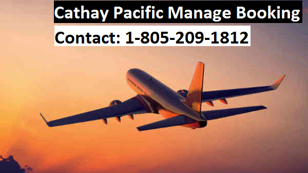 How to Manage My Booking on Cathay Pacific Flight?